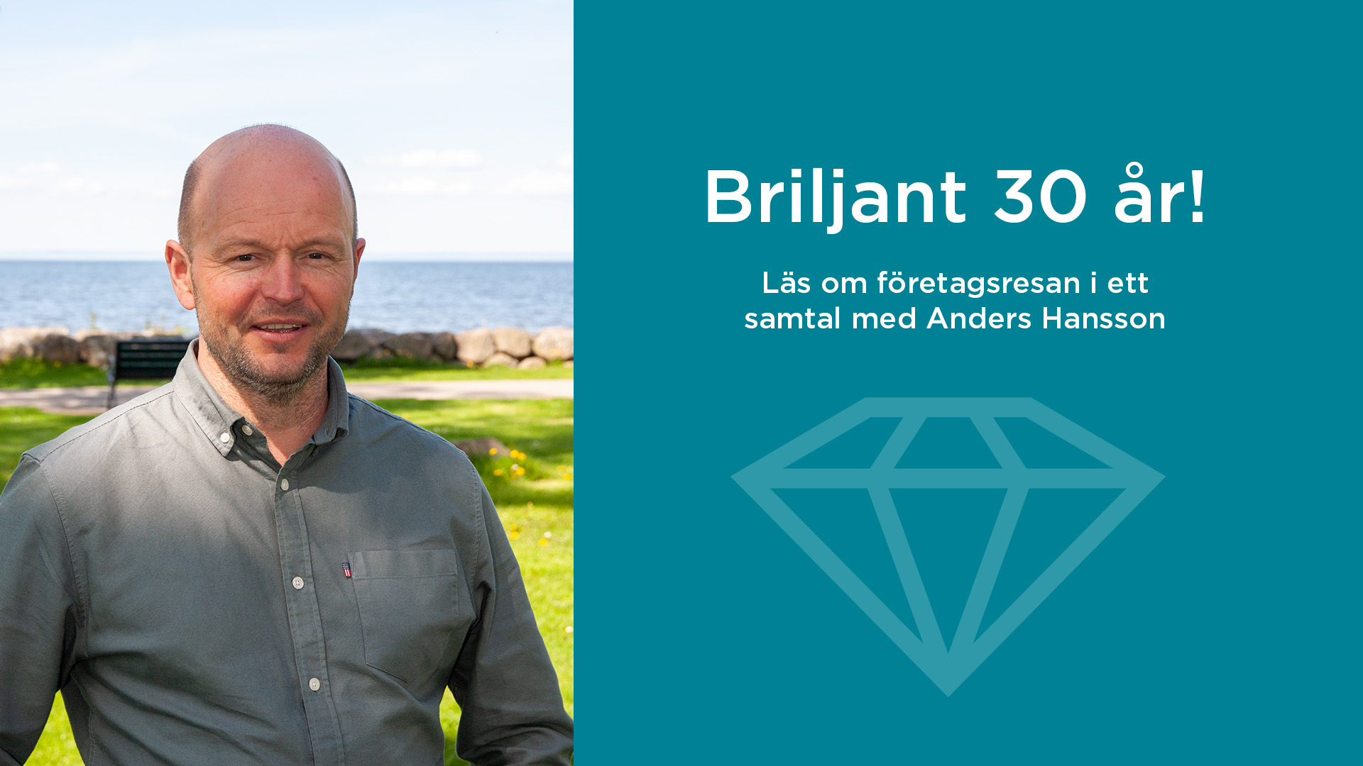 Briljant fyller 30 år – Här delar Anders Hansson med sig om ...